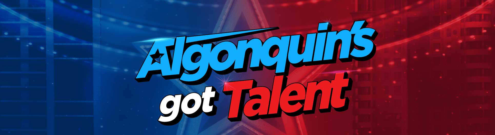 Algonquin Students' Association | Algonquin's Got Talent Applications - Algonquin Students ...